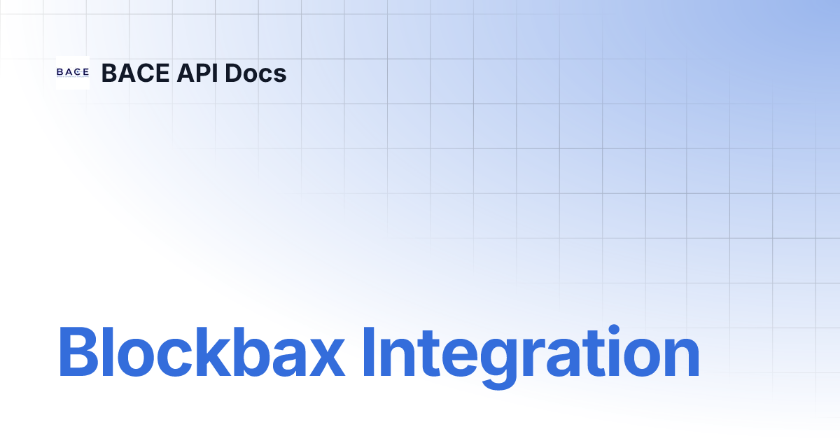 Blockbax Integration | BACE API Docs